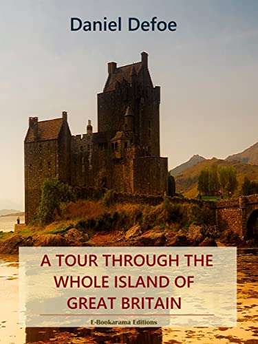 Amazon.com: A Tour Through the Whole Island of Great Britain eBook ...