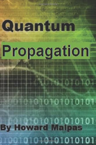 Quantum Propagation: Malpas, Howard: 9781482353990: Amazon.com: Books