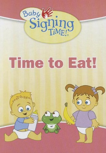 Time to Eat! (Baby Signing Time!): Stielow, Kyle: 9781933543727: Amazon ...