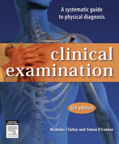 Clinical Examination: A Systematic Guide to Physical Diagnosis eBook ...