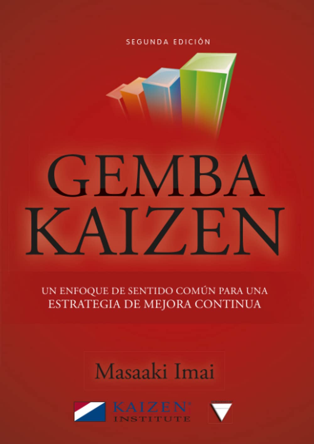Buy GEMBA KAIZEN. UN ENFOQUE HACIA LA MEJORA CONTINUA DE LA ESTRATEGIA ...