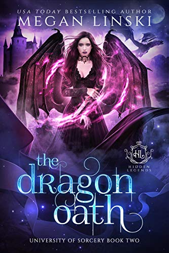 The Dragon Oath (Hidden Legends: University of Sorcery Book 2) - Kindle ...