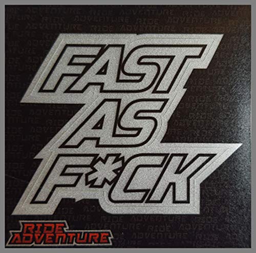 Ride Adventure Fast as Fuck Sticker for Car & Bike : Amazon.in: Car ...