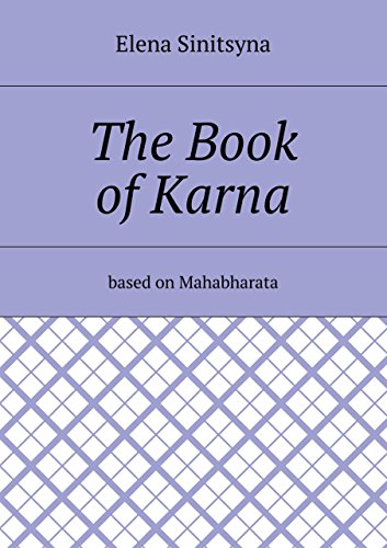 Amazon.com: The Book of Karna: Based on Mahabharata eBook : Sinitsyna ...