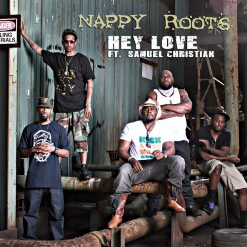 Play Hey Love (feat. Samuel Christian) - Single by Nappy Roots feat ...
