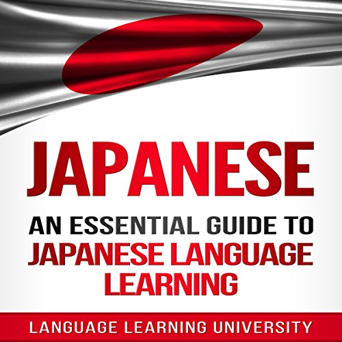 Japanese: An Essential Guide to Japanese Language Learning (Audible ...
