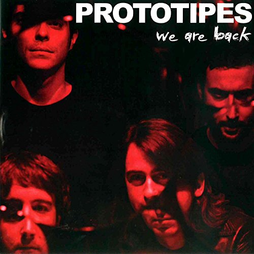 Amazon.com: We Are Back : The Prototipes: Digital Music