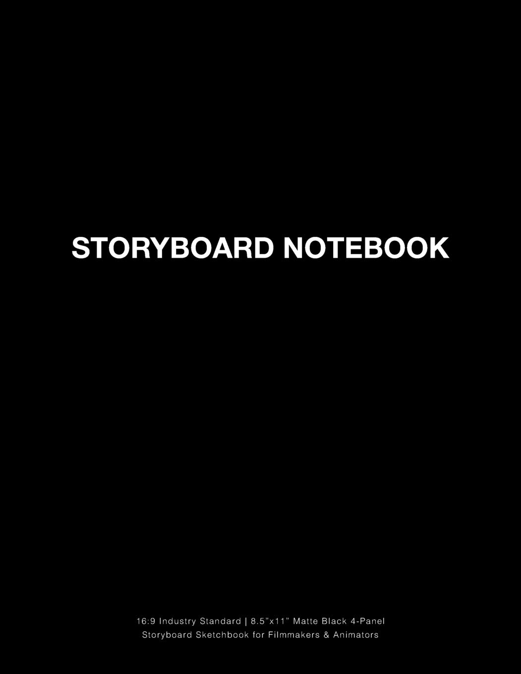 Storyboard Notebook: 16:9 Industry Standard | 8.5"x11" Matte Black 4 ...