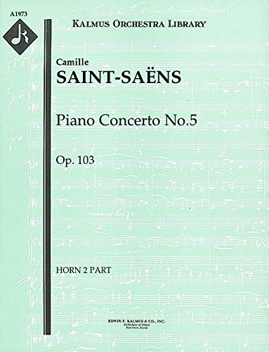 Piano Concerto No.5, Op.103: Horn 2 part (Qty 3) [A1973]: Camille Saint ...