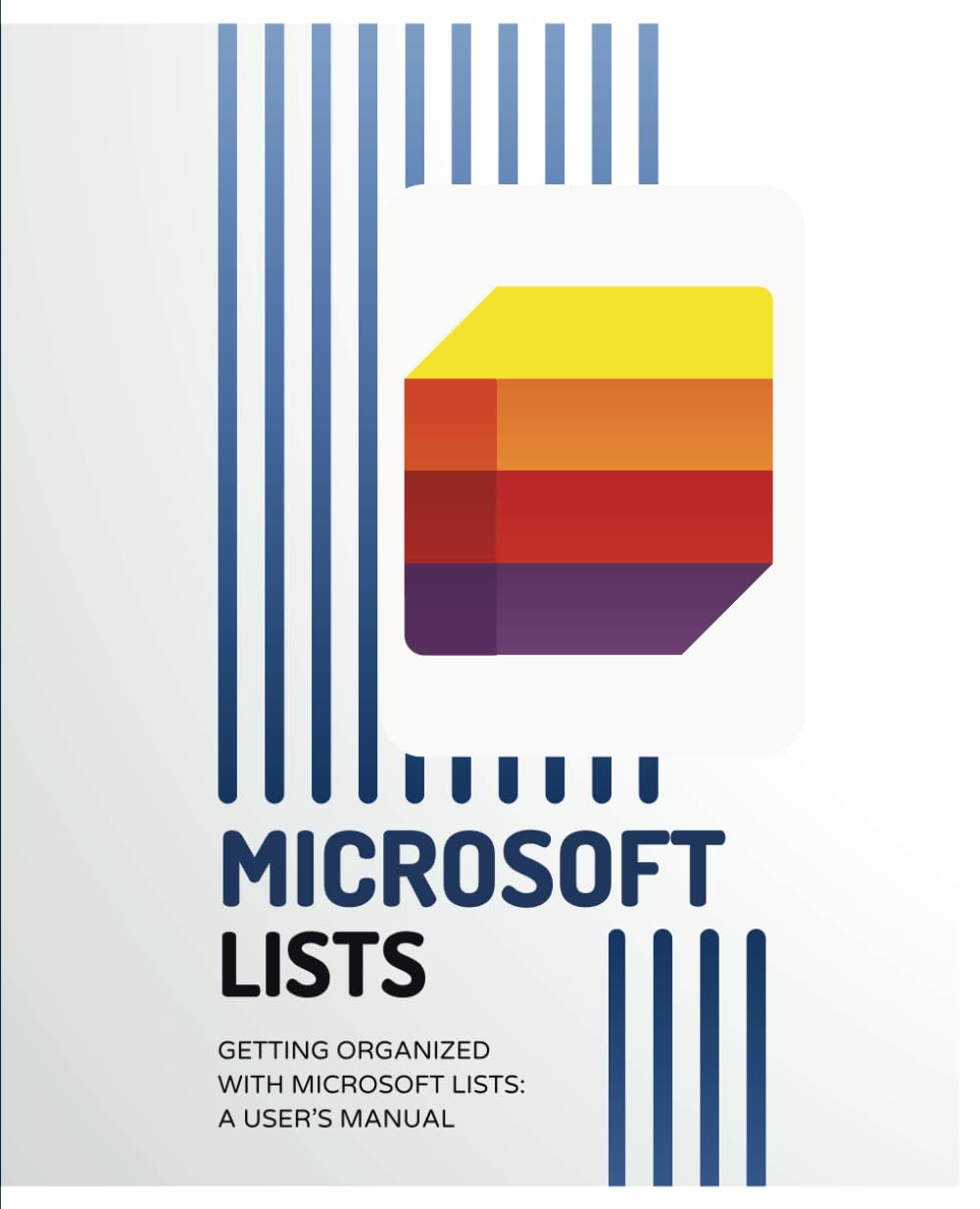 Getting Organized with Microsoft Lists: A User’s Manual (Microsoft 365 ...