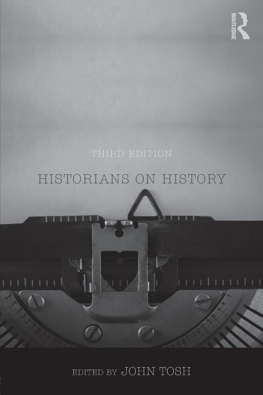 Historians on History: Amazon.co.uk: Tosh, John: 9781138057203: Books
