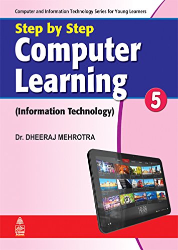STEP BY STEP COMPUTER LEARNING (INFORMATION TECHNOLOGY) - 5 [Paperback ...