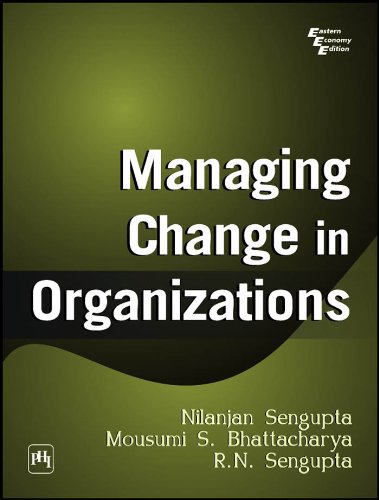 Amazon.com: MANAGING CHANGE IN ORGANIZATIONS eBook : Sengupta, Nilanjan ...