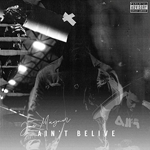 Play Ain't Believe by Joe Maynor on Amazon Music