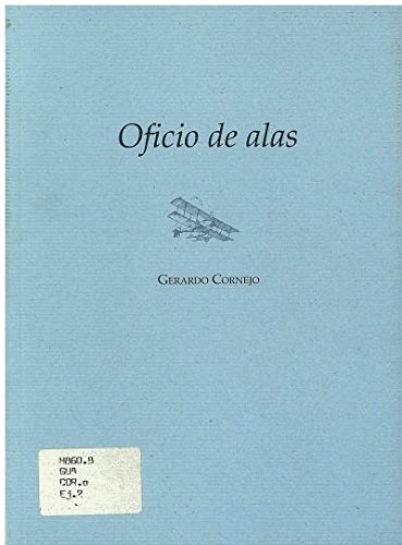 Oficio de alas : Gerardo Cornejo: Amazon.com.mx: Libros