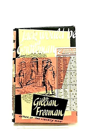Jack Would Be A Gentleman: Gillian Freeman: Amazon.com: Books