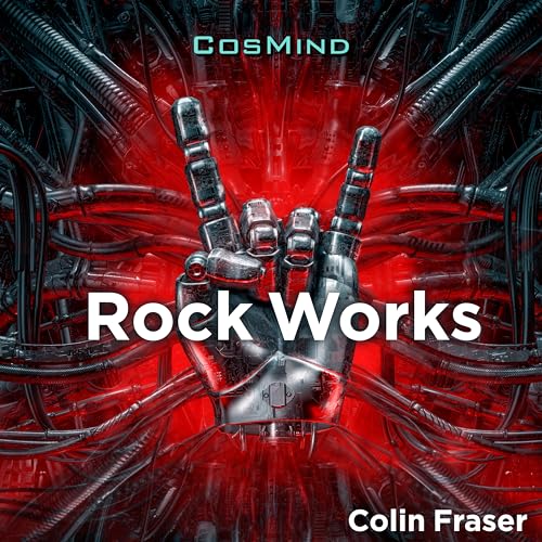 Amazon MusicでColin FraserのRock Worksを再生する