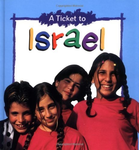 Israel (Ticket to): Gresko, Marcia S.: 9781575051437: Amazon.com: Books