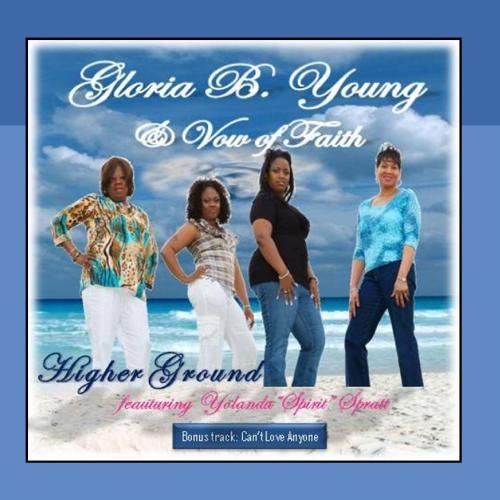 Amazon.com: Higher Ground (feat. Gloria B. Young, Yolanda Spirit ...