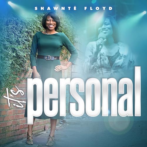 Amazon.com: It’s Personal : Shawnte Floyd: Digital Music