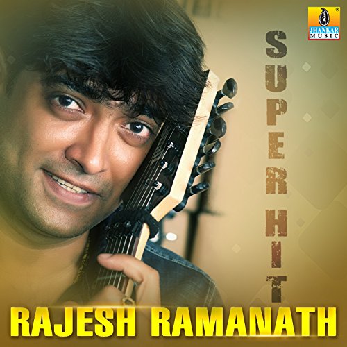 Amazon.co.jp: Rajesh Ramanath Super Hit : Rajesh Ramanath: デジタルミュージック