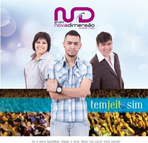 Amazon.com: Tem jeito sim : Grupo Nova Dimensão: Digital Music