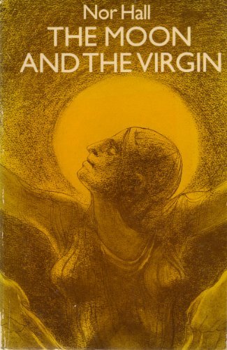 The Moon and the Virgin: A voyage towards self-discovery and healing by ...