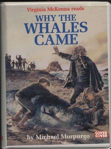 Why the Whales Came: Morpurgo, Michael, McKenna, Virginia ...