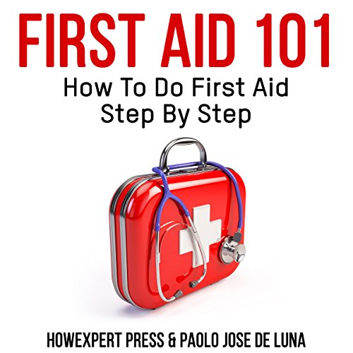 Amazon.com: First Aid 101: How to Do First Aid Step by Step (Audible ...