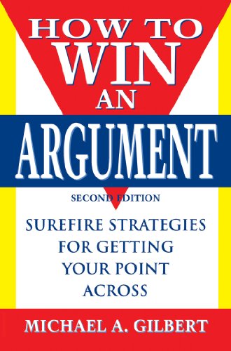 How to Win an Argument - Kindle edition by Gilbert, Michael A ...