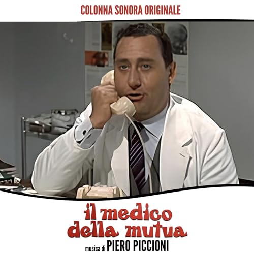 Play Il medico della mutua (Original Motion Picture Soundtrack) by ...