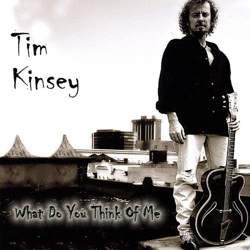 Tim Kinsey - What Do You Think of Me - Amazon.com Music