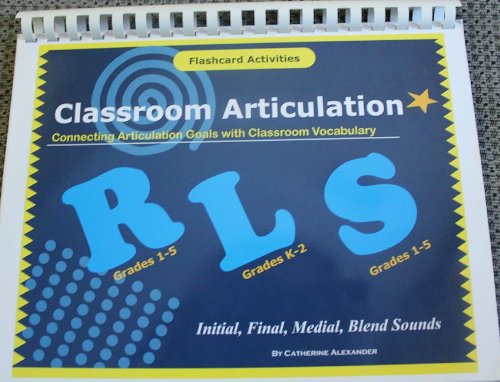 Classroom Articulation: Connecting Articulation Goals with Classroom ...