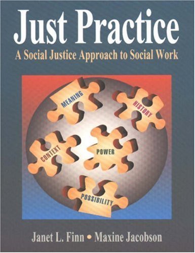 Just Practice: Social Justice Approach To Social Work: Finn, Janet L ...