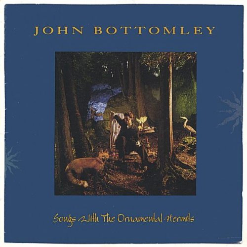 Écouter Songs with the Ornamental Hermits de John Bottomley sur Amazon ...