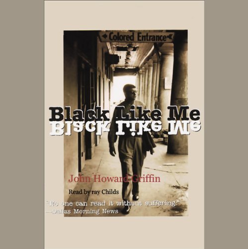 Black Like Me: John Howard Griffin: 9780974171104: Amazon.com: Books