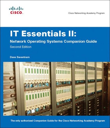 It Essentials II: Network Operating Systems Companion Guide (Cisco Networking Academy Program ...