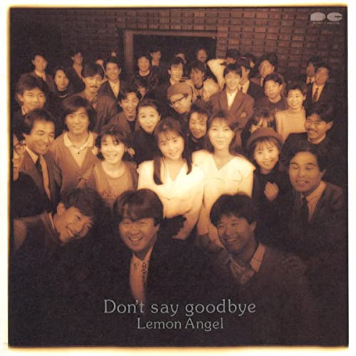 Play Don't Say Goodbye by Lemon Angel on Amazon Music Unlimited