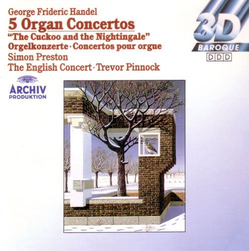 Handel: 5 Organ Concertos The Cuckoo and the Nightingale - Amazon.com Music