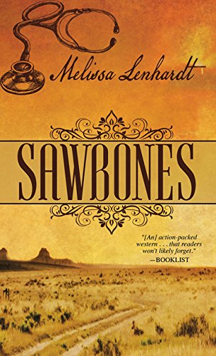Sawbones (Sawbones Trilogy database only, 1): Lenhardt, Melissa ...