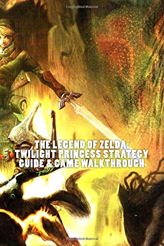 The Legend of Zelda: Twilight Princess Strategy Guide & Game ...