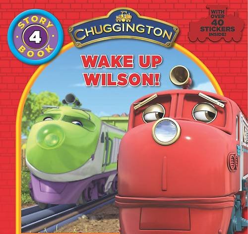 "Chuggington" Storybook: Wake Up Wilson: Chuggington: 9781407580104 ...