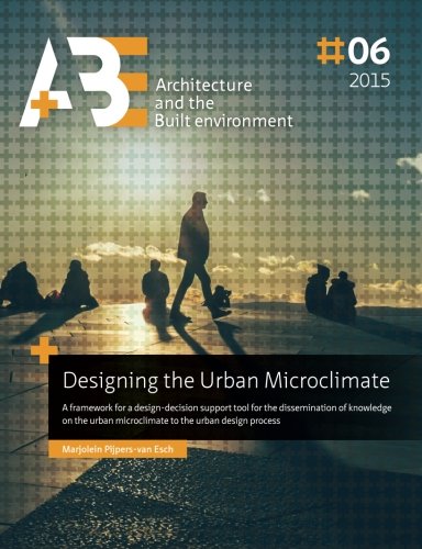 Designing the Urban Microclimate: A framework for a design-decision ...