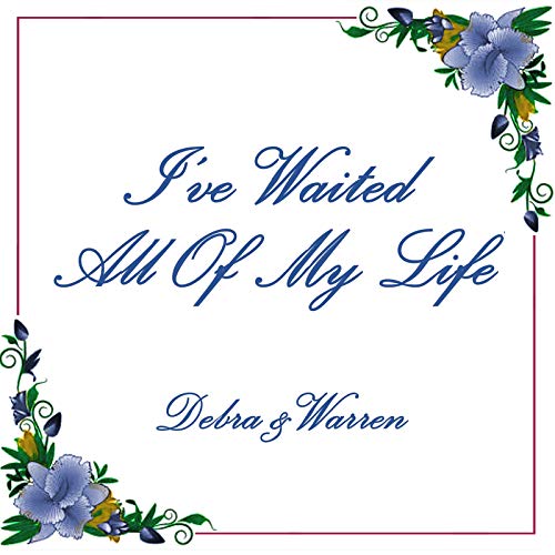 Play I've Waited All of My Life by Debra & Warren on Amazon Music