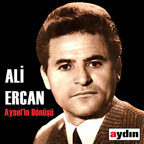 Amazon MusicでAli ErcanのAysel'in Dönüşüを再生する