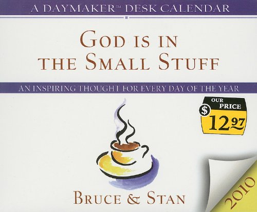 God Is in the Small Stuff Daymaker Desk Calendar: An Inspiring Thought ...