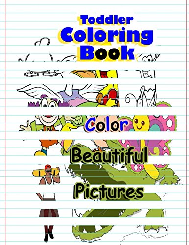 Toddler Coloring Book.Beautiful Pictures: Baby activity book for kids ...