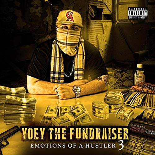 Play Emotions of a Hustler 3 by Yoey the Fundraiser on Amazon Music