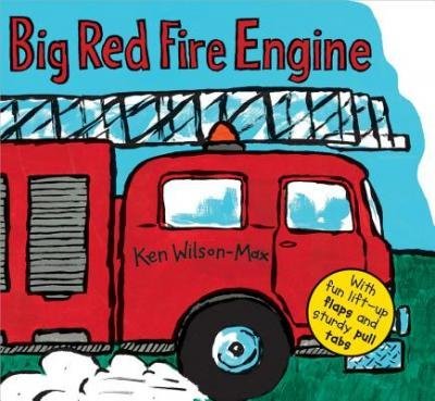 BY Wilson-Max, Ken ( Author ) [{ Big Red Fire Engine By Wilson-Max, Ken ...