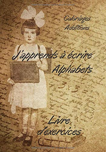 Buy J’apprends à écrire Alphabets - Livre d'exercices - Coloriages ...